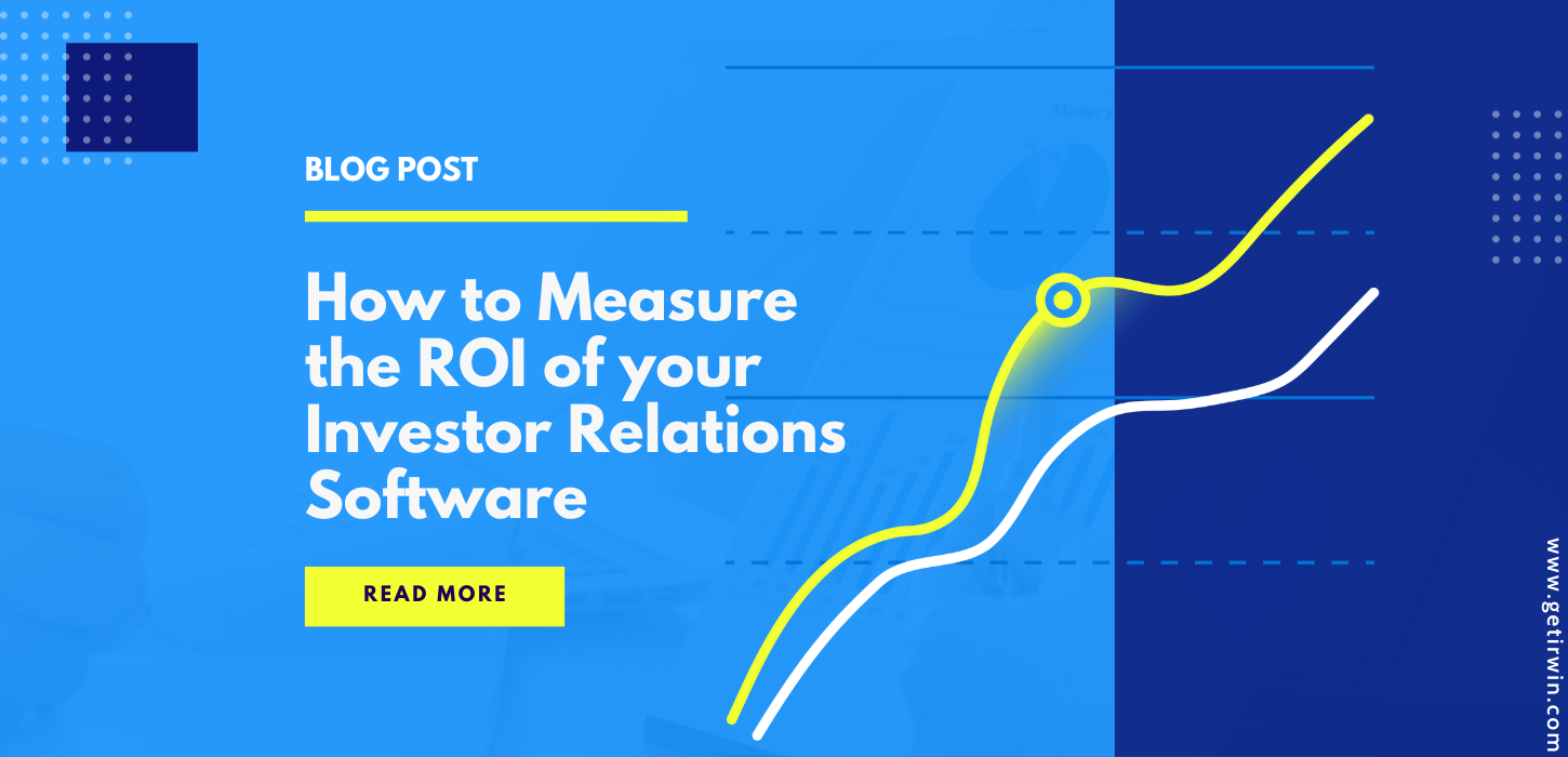 How to Measure ROI of Investor Relations Software